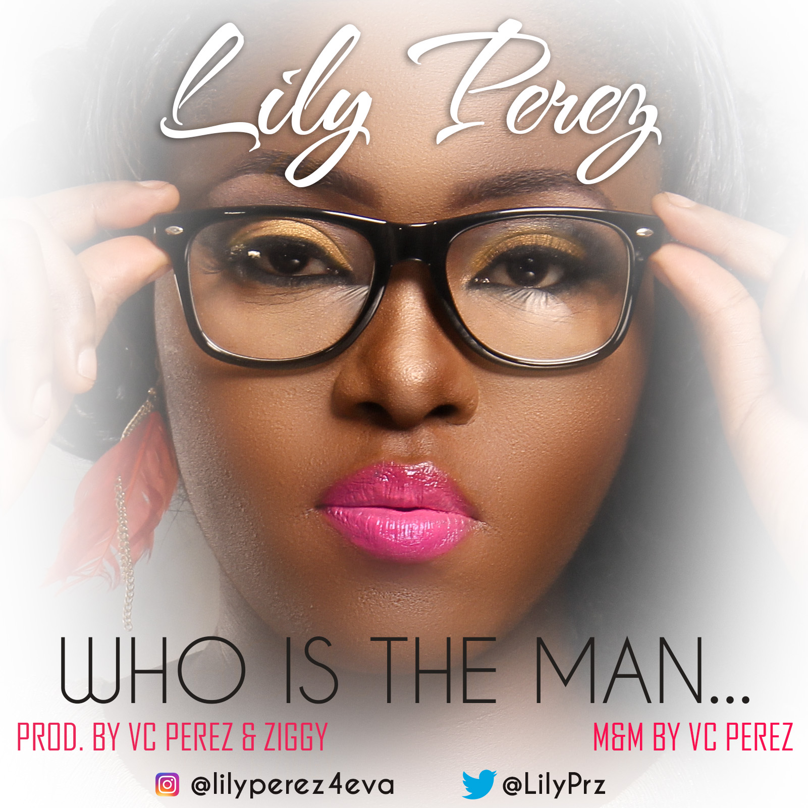 MUSIC: Lilly Perez – Who Is The Man – SoundKillz