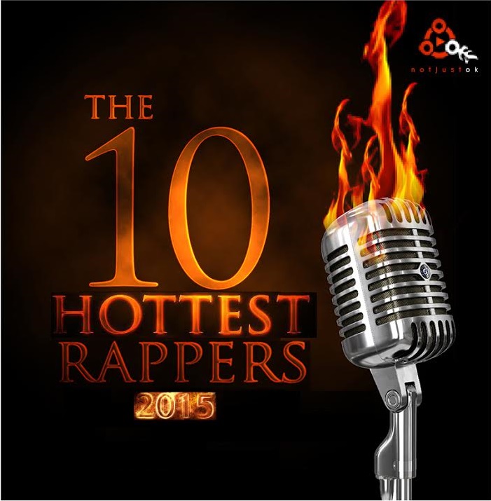 The 10 Hottest Rappers In Africa 2015 | #TheLIST | Notjustok