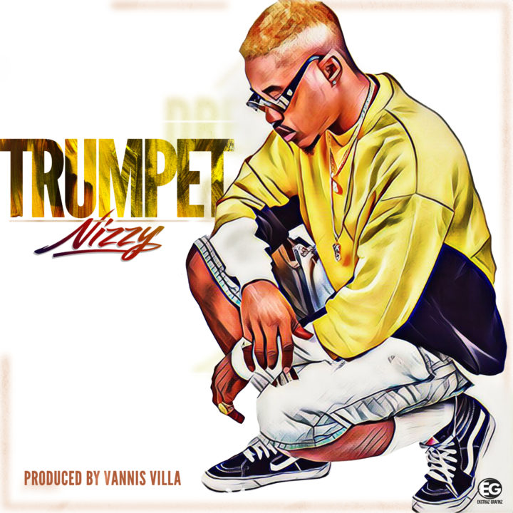 VIDEO: Nizzy – Trumpet | Notjustok