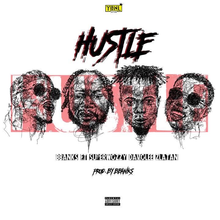 Bbanks - Hustle ft. Superwozzy X Davolee X Zlatan | Notjustok