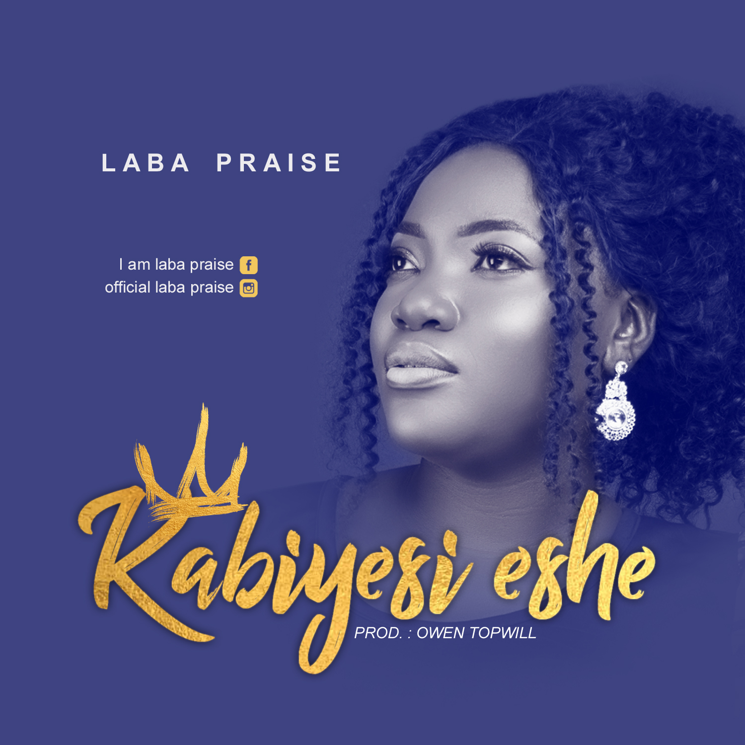 Laba Praise - Kabiyesi Eshe | Notjustok
