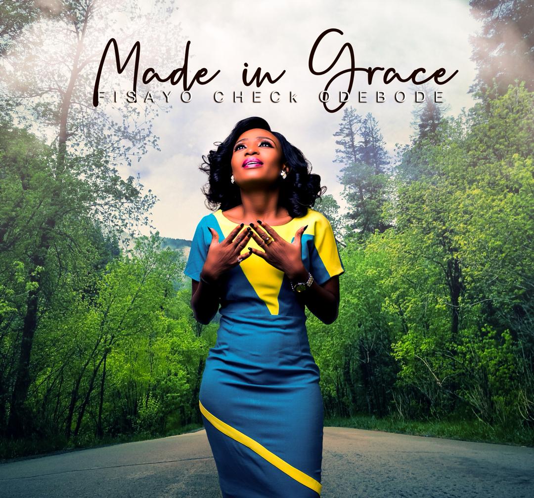Fisayo Check - Made In Grace (Album) | Notjustok