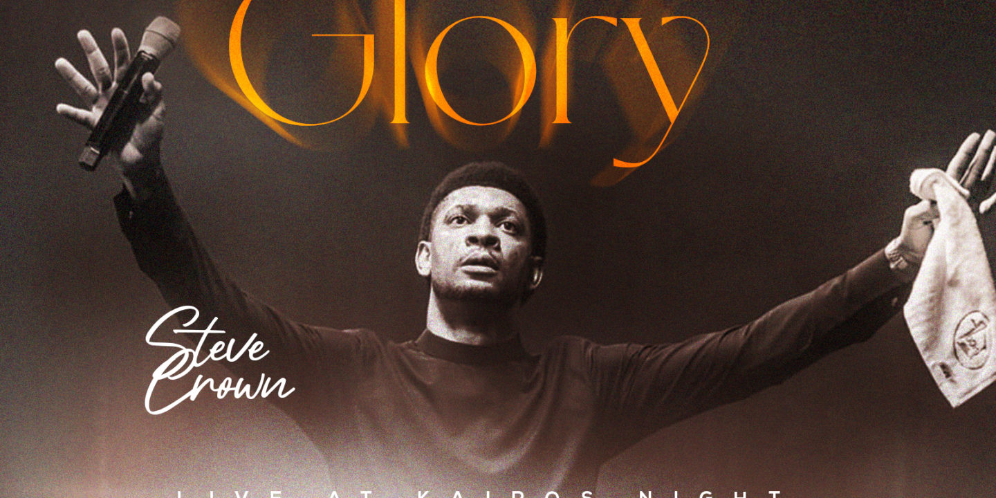 Steve Crown Releases Live Version of "All The Glory" | Notjustok
