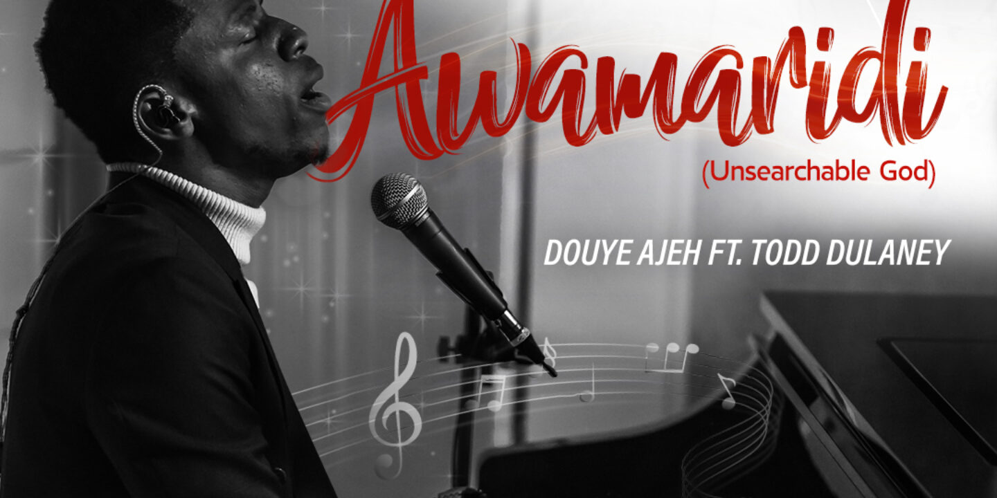 EeZee Global Unveils Douye Ajeh With New Single "Awamaridi ...
