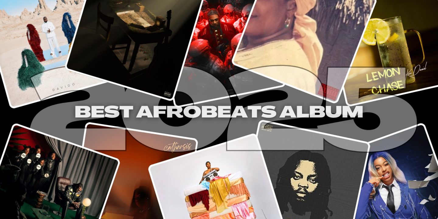 The 20 best Afrobeats albums of 2025 | Notjustok